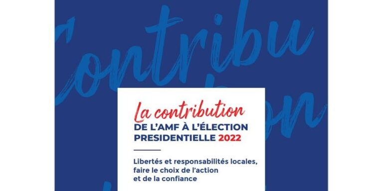 Contribution de l'AMF à l'élection présidentielle 2022 - Union des ...